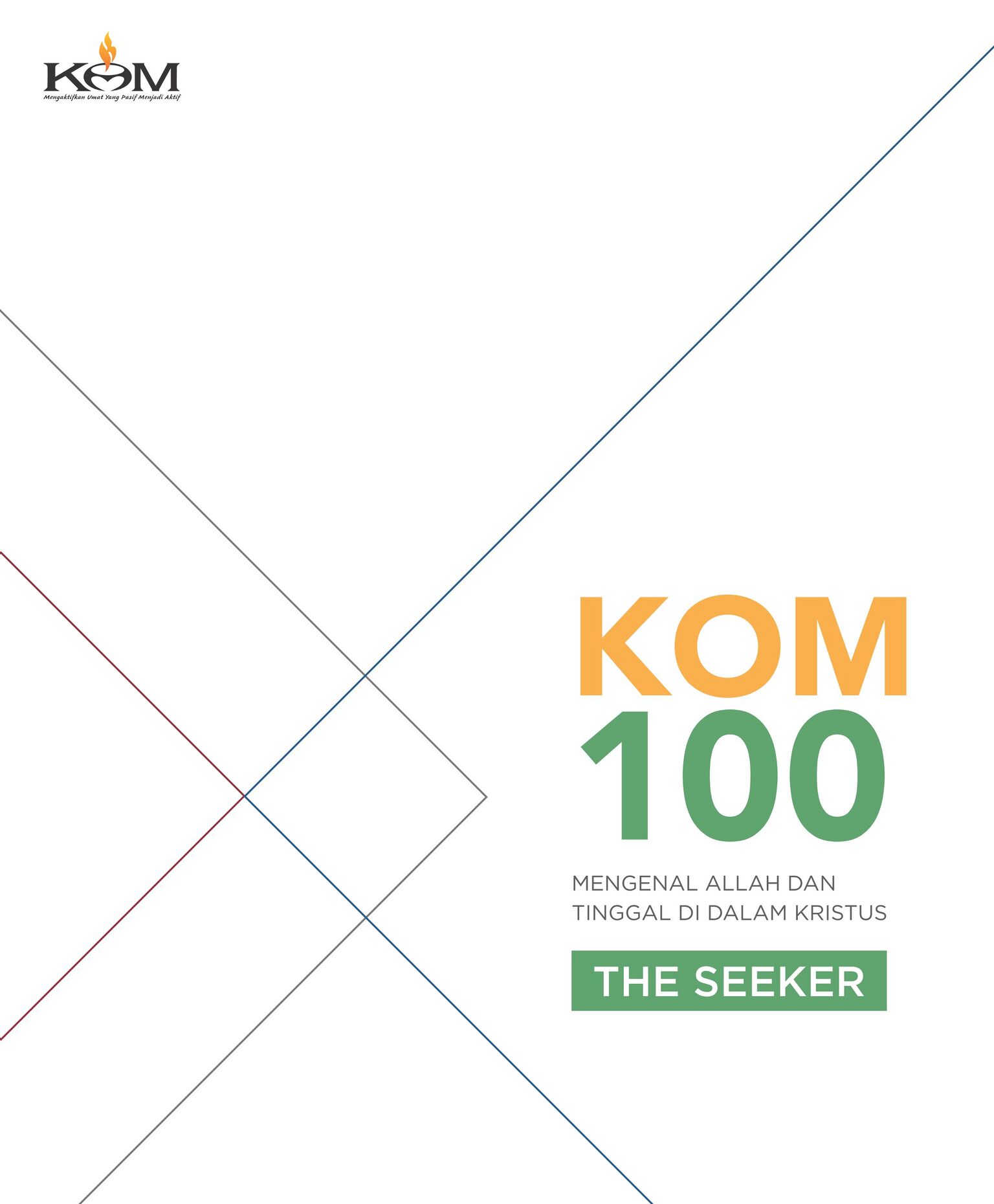 KOM 100 Pencari Tuhan - GBI Danau Bogor Raya