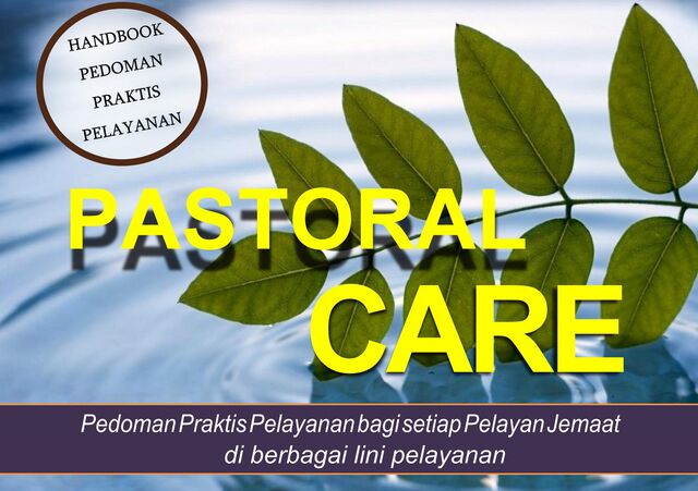 Ibadah penghiburan dan pemakaman (Pastoral Care Handbook) - GBI Danau ...